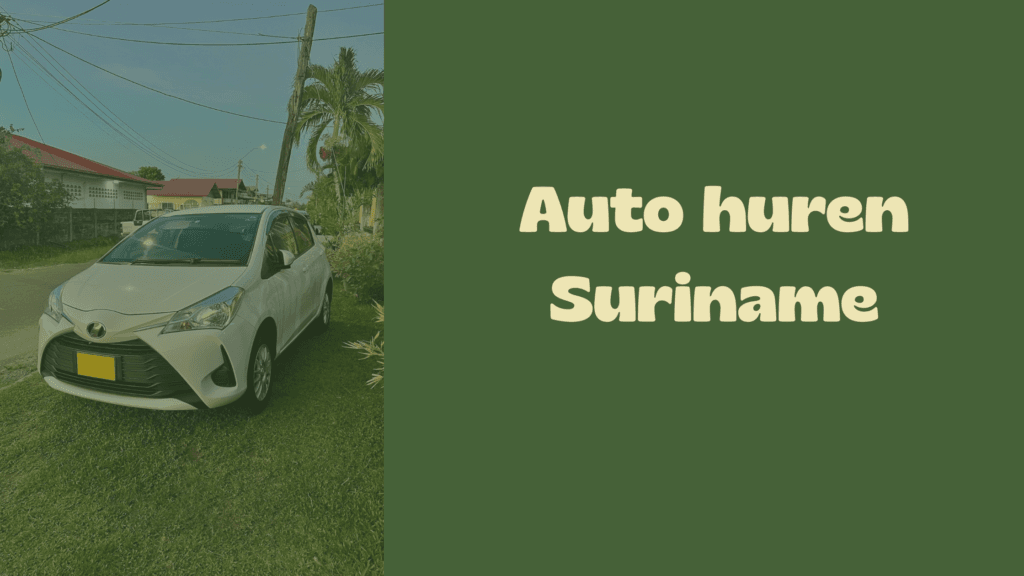 Auto huren in Suriname (2025): prijzen, tips & ervaringen